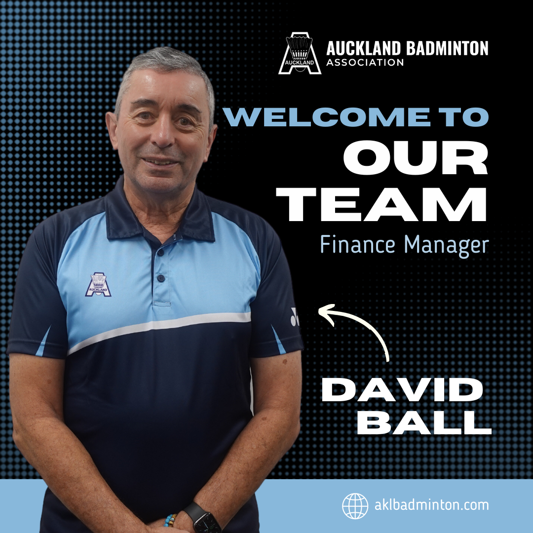 David Ball Appointed as Finance Manager for Auckland Badminton Association