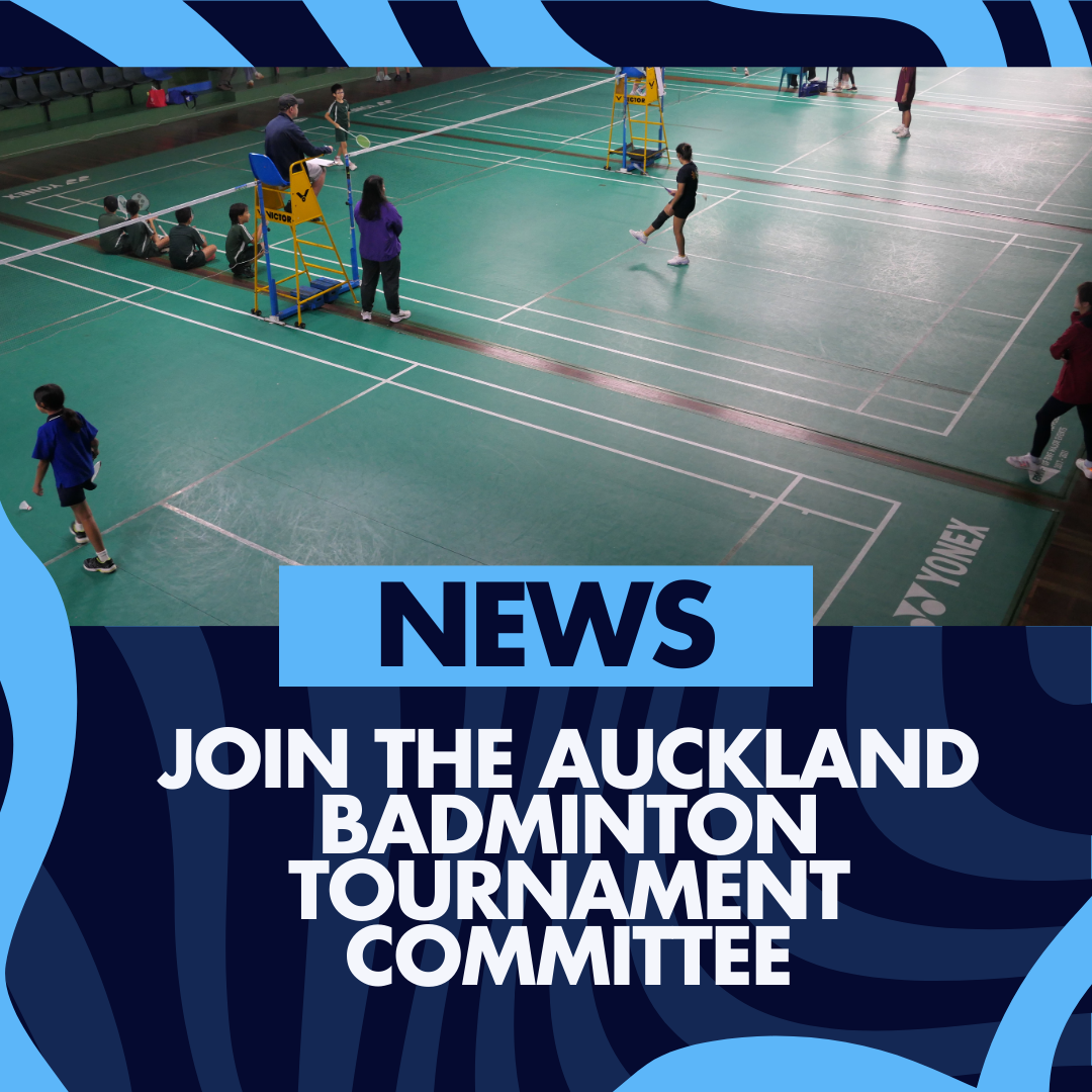 Call for Expressions of Interest: Join the Auckland Badminton ...
