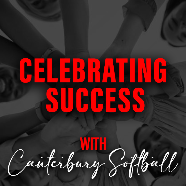 CELEBRATING SUCCESS with Canterbury Softball