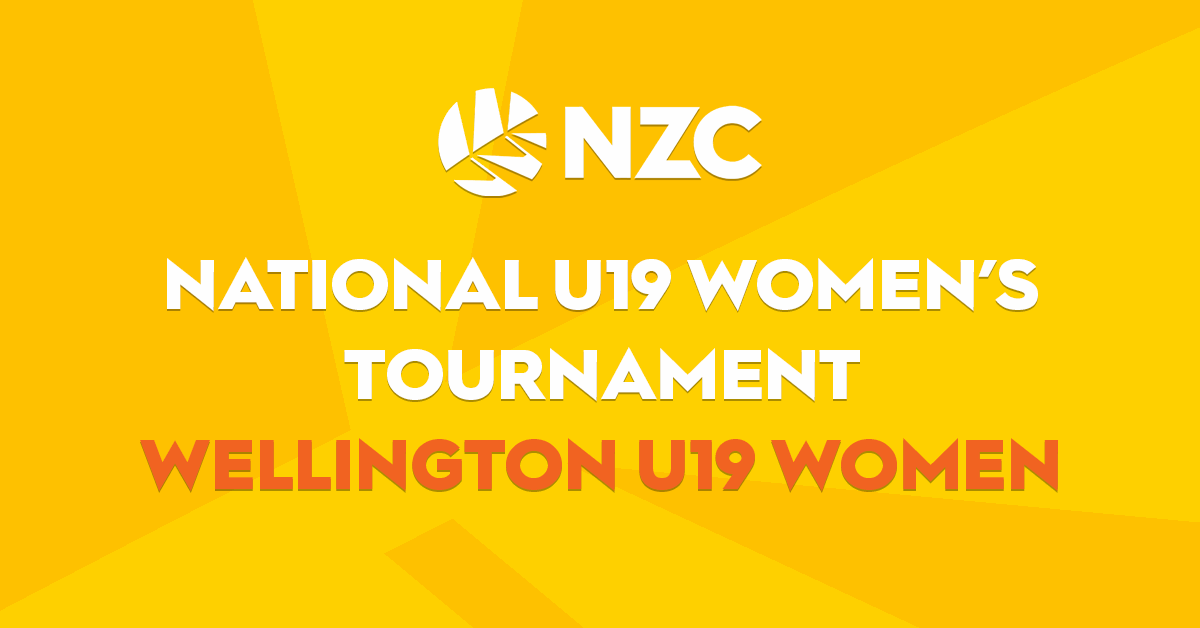 Wellington U19 Women - National U19 Tournament