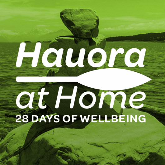 Hauora at Home - 28 Days of Wellbeing