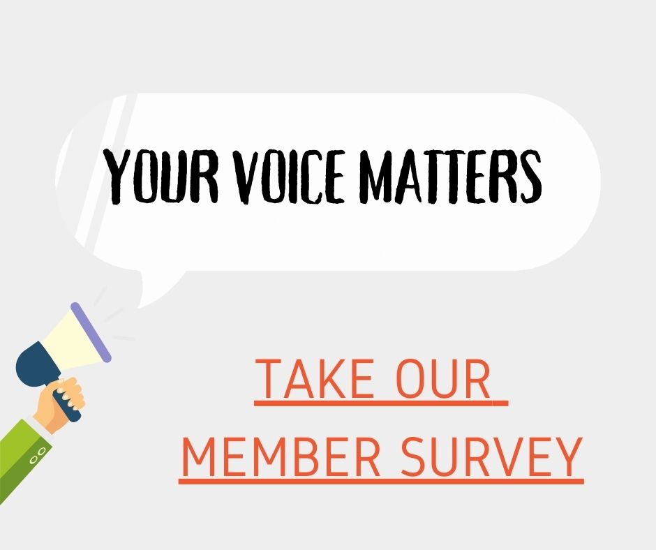 MEMBER SATISFACTION SURVEY LAUNCHED