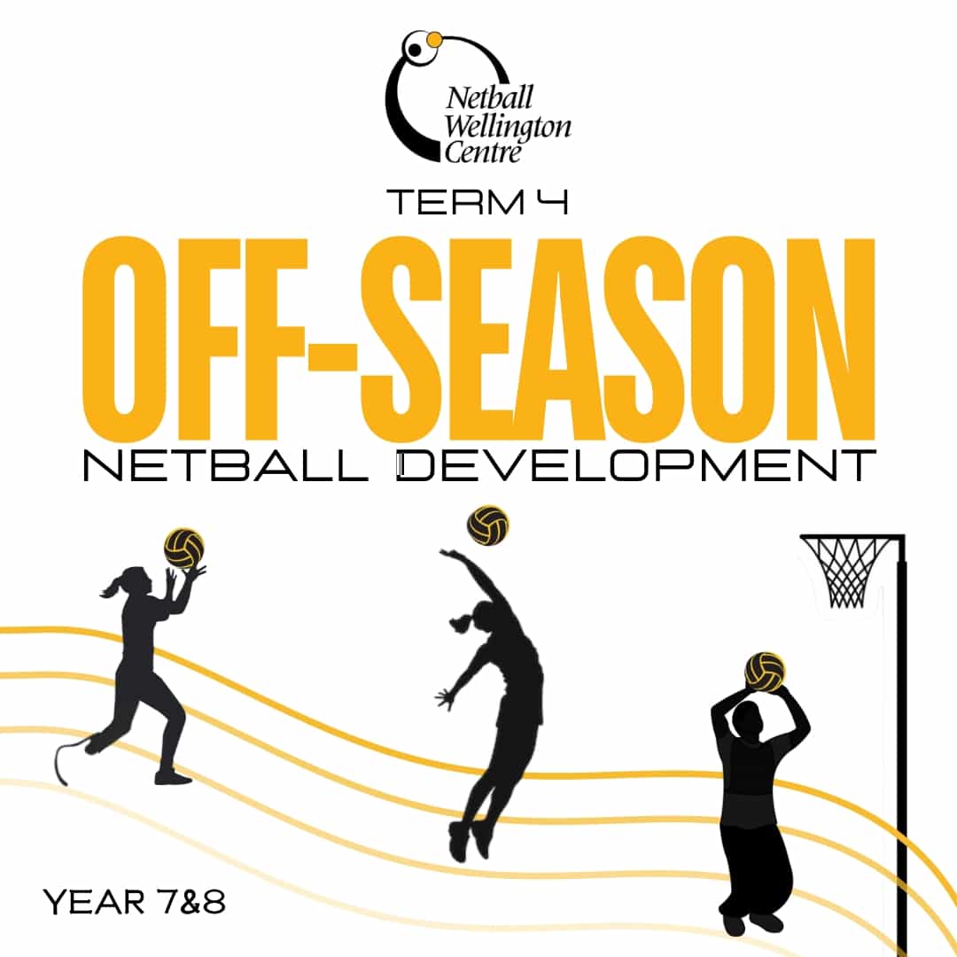 Sign-up now for Off-Season Netball Development for Year 7&8 - Mondays ...