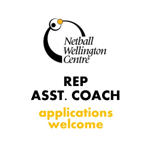 Assistant Coach - Netball Wellington Centre Reps (closes 14 Feb 2025)